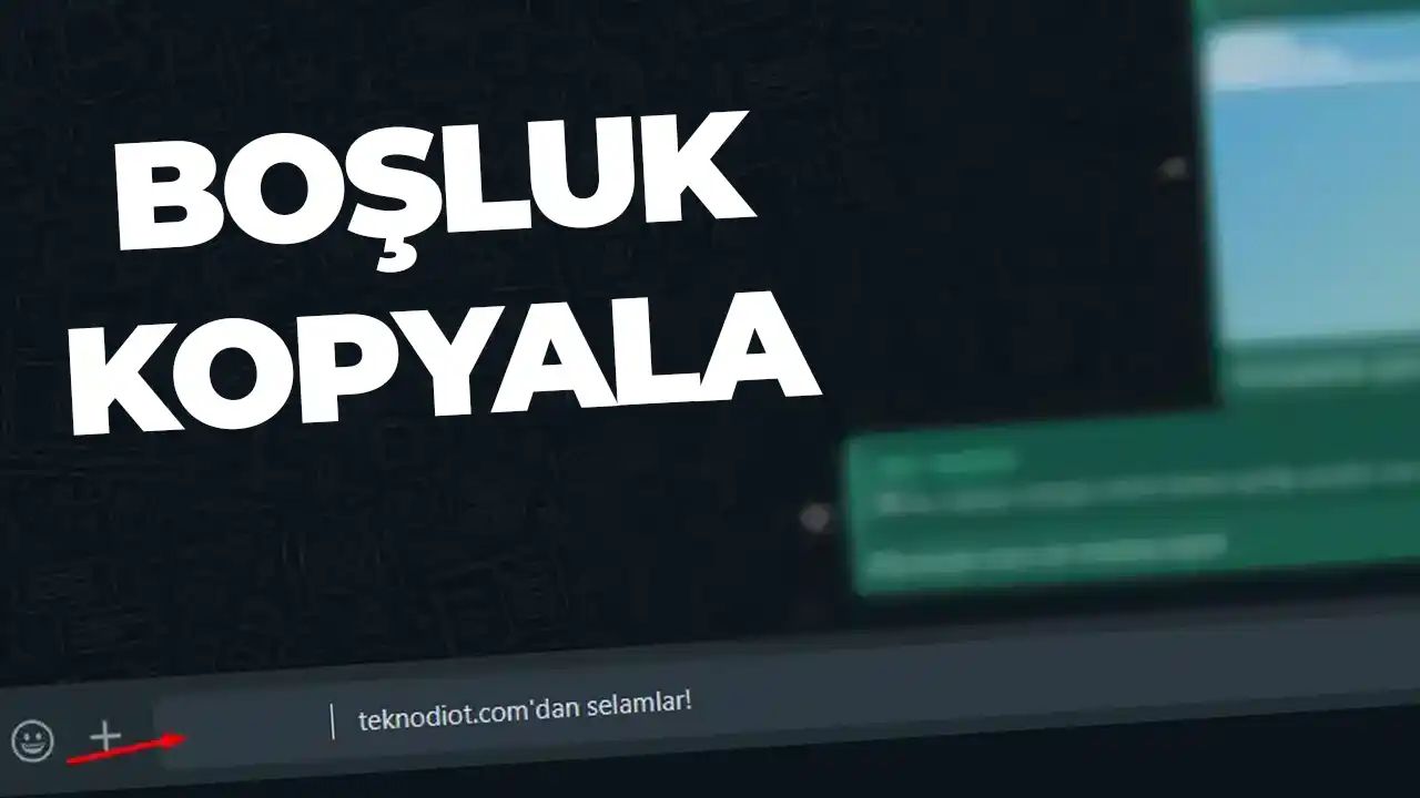 Görünmez Boşluk Kopyala - Boşluk Kopyala - TeknoDiot.com